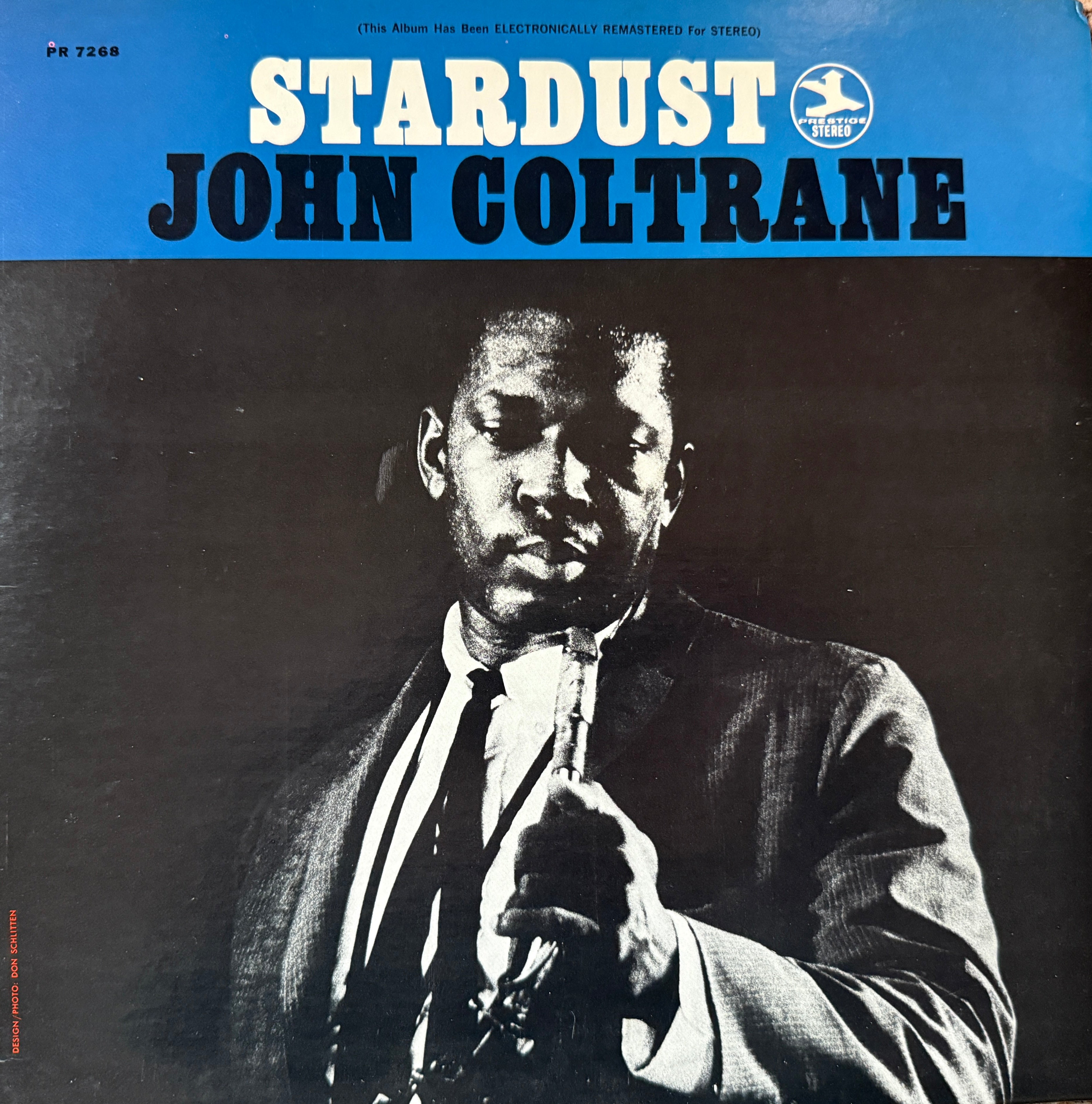 John Coltrane - Stardust (Early 70’s Prestige) – Hi-Fidelity